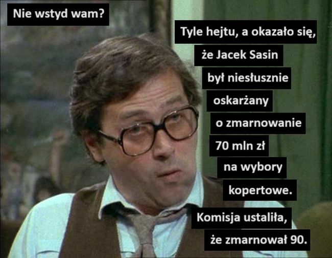 Hojny Jacek wydał 88 milionów zł, a nie 70 na wybory, które się nie ...