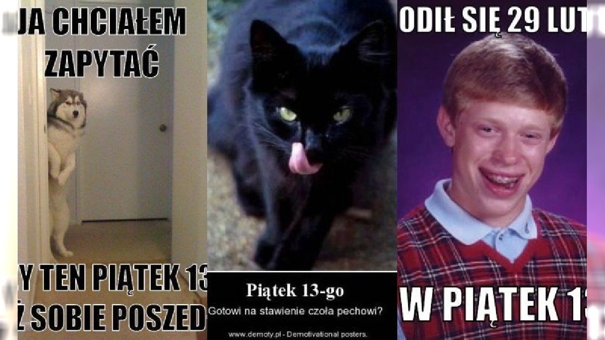 Dziś jest piątek 13-stego! Zobaczcie najlepsze memy!